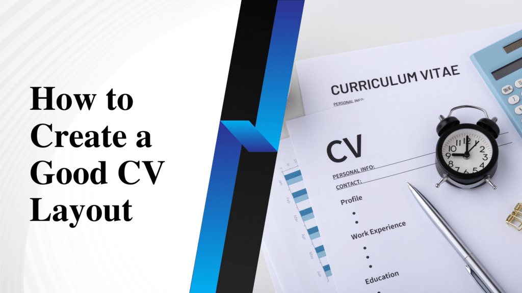How to create a good cv layout - Arcon Recruitment